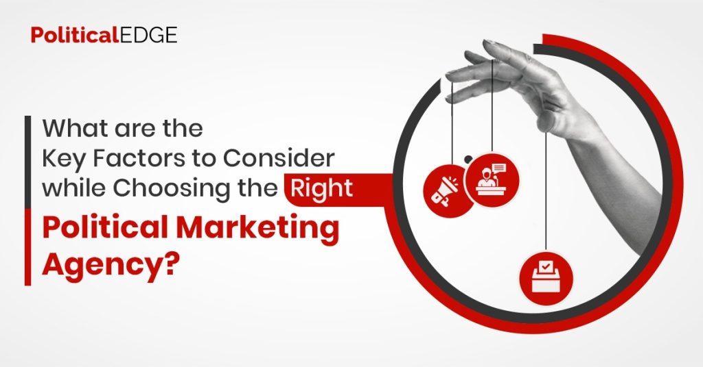 What are the Key Factors to Consider while Choosing the Right Political ...