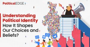 Understanding Political Identity: How It Shapes Our Choices and Beliefs?